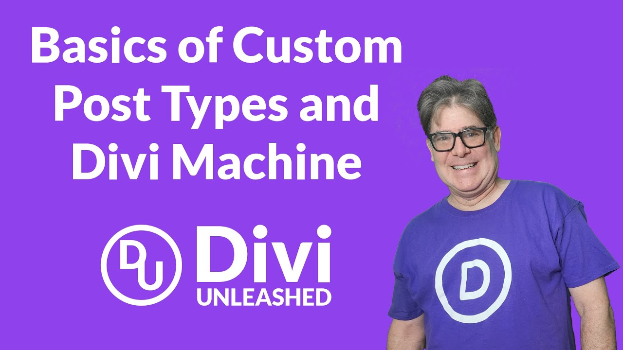 Basics of Custom Post Types and Divi Machine - YouTube