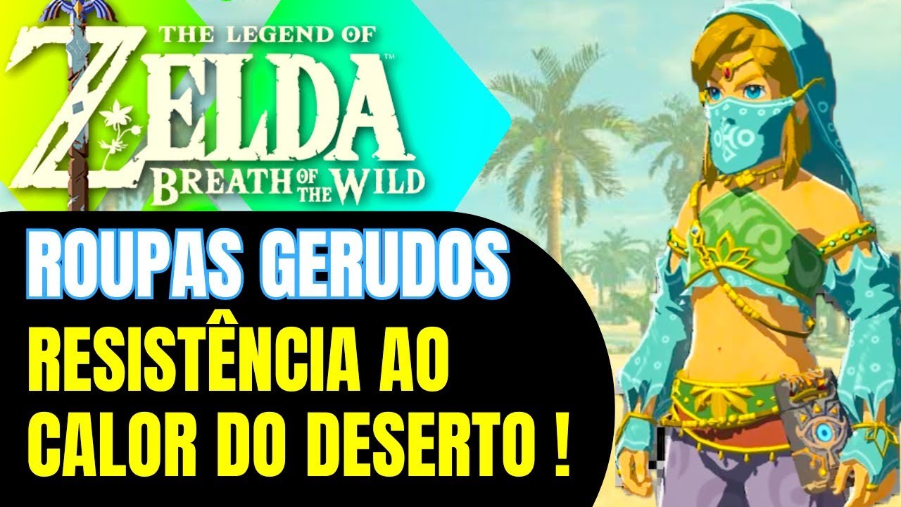 ZELDA BREATH OF THE WILD - COMO PEGAR ROUPAS COM RESISTENCIA AO CALOR ...