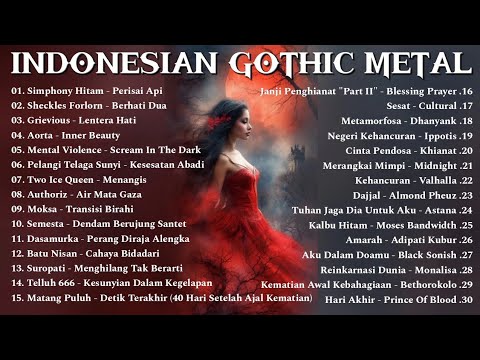 INDONESIAN GOTHIC METAL PLAYLIST (PART IV) - YouTube