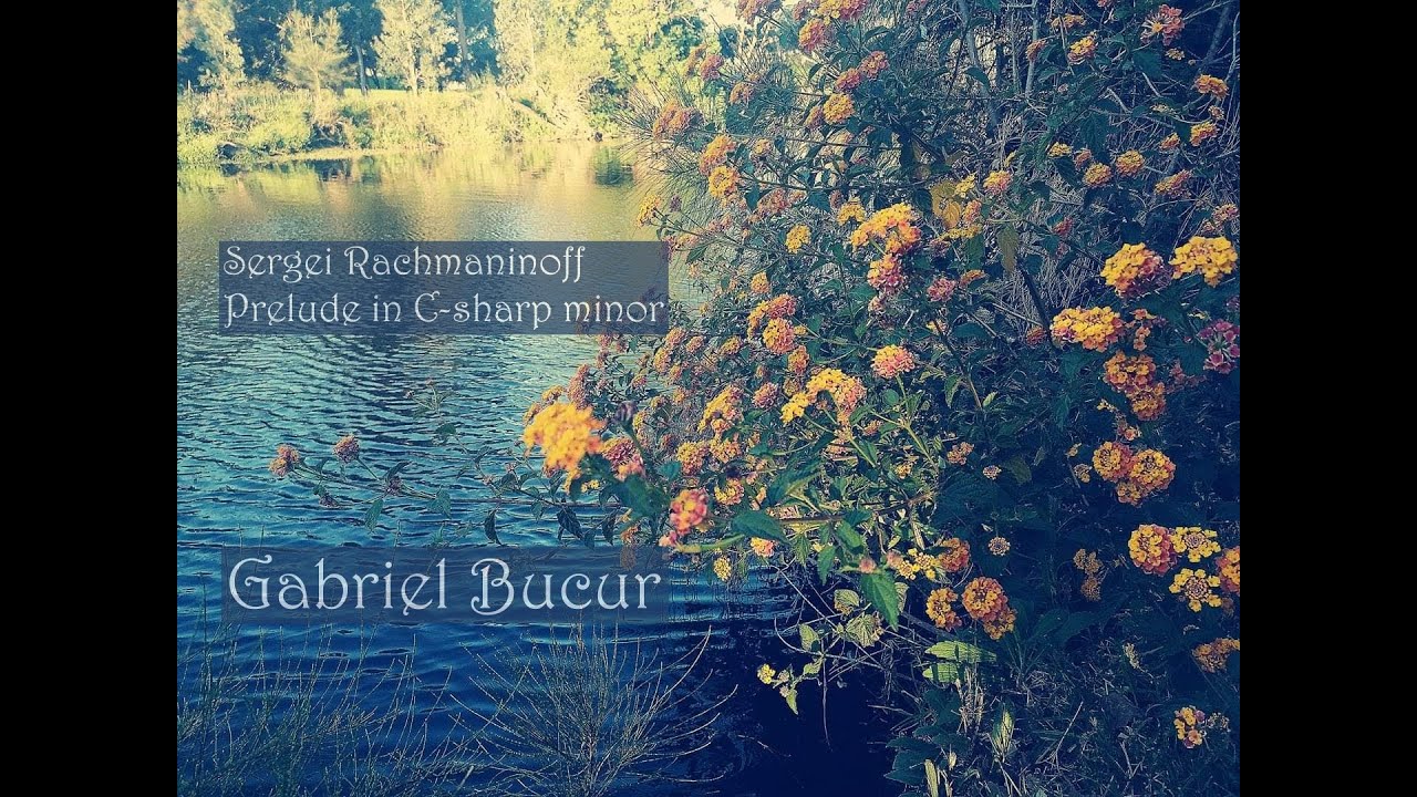 Gabriel Bucur | Sergei Rachmaninoff Prelude in C-sharp Minor - YouTube