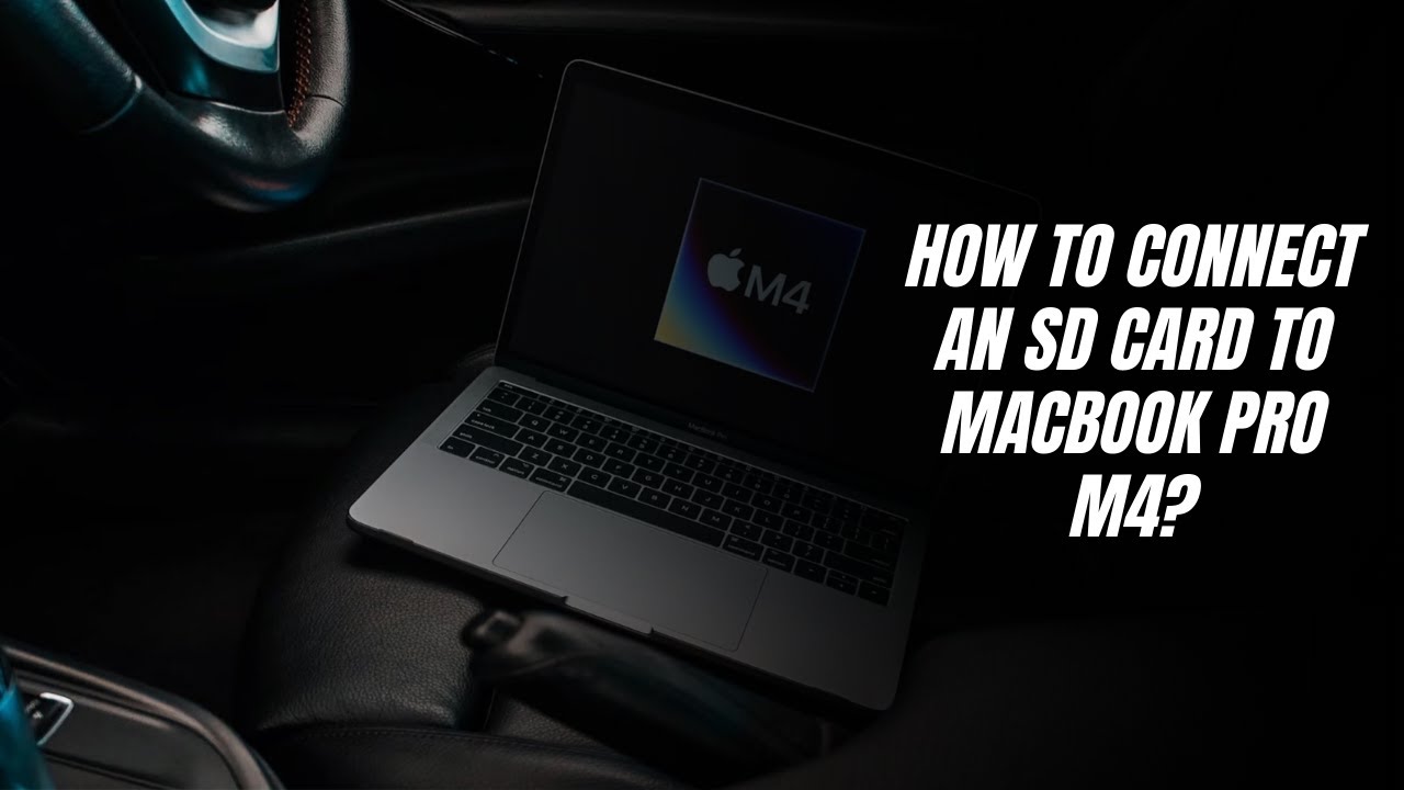How to connect an SD card to MacBook Pro M4? - YouTube
