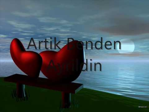 Artik Benden Ayrildin ( Süper Damar )