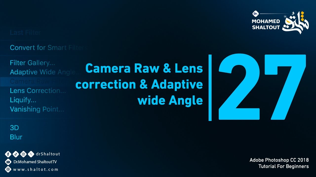 📌المحاضرة2️⃣7️⃣: Camera Raw & Lens correction & Adaptive wide Angle In ...