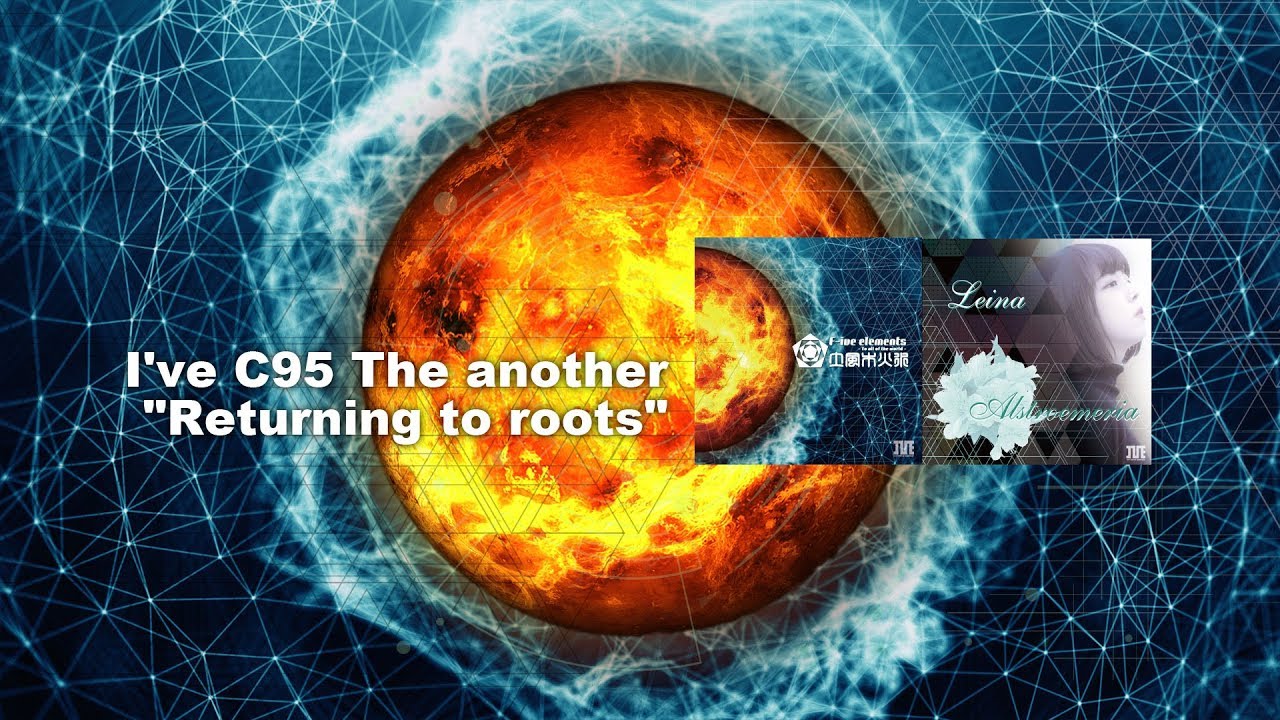 I've C95 The another "Returning to roots"特番 - YouTube