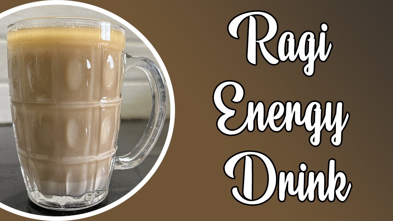 Ragi Energy Drink | How to Make Instant Homemade Ragi Juice - YouTube