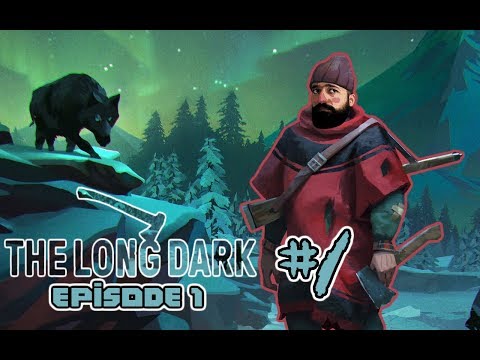 ACIKTIM SUSADIM VE ÜŞÜYORUM | THE LONG DARK (Hikaye 1.Bölüm - Episode 1)