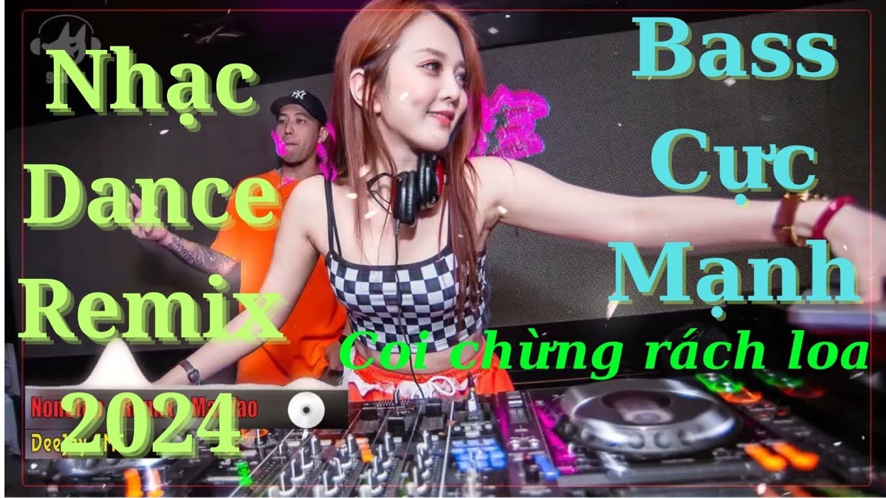 Nhạc Dance Remix Bass căng đét | Nhạc Disco #nhactreremix #nhacdj #asmr ...