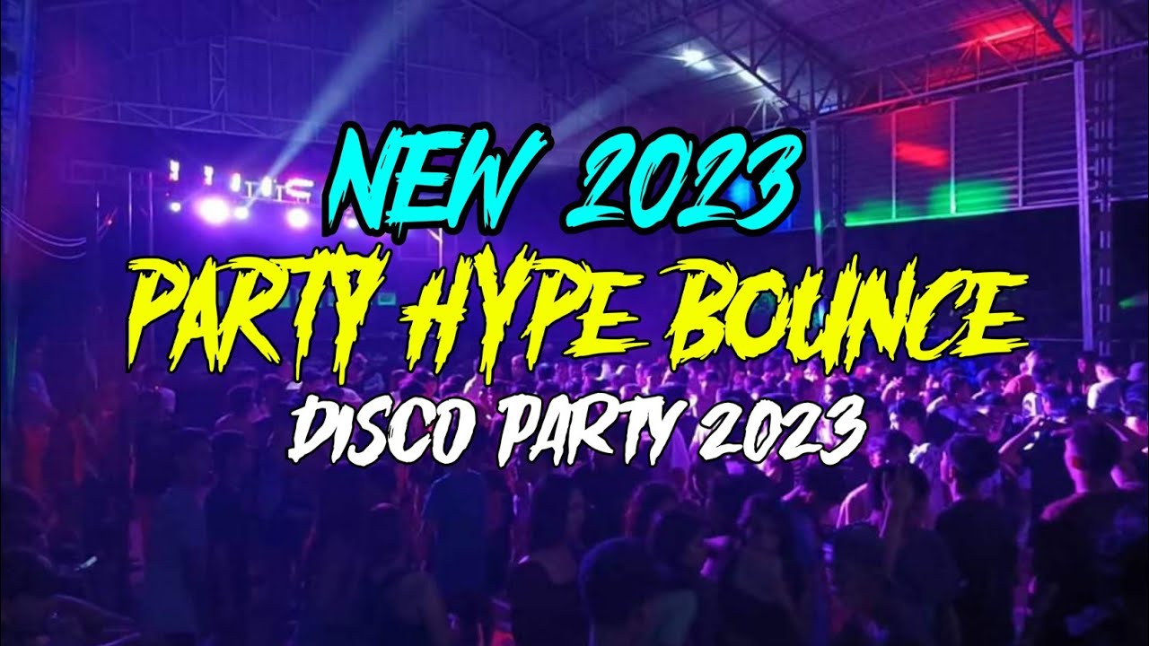NONSTOP MASA HYPE BOUNCE - NEW 2023 DISCO PARTY - PINOY DISCO REMIX ...