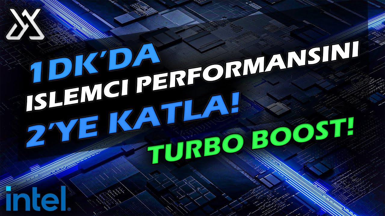 Intel® Turbo Boost Aktif Etme | Bilgisayar Hızlandırma (2024 GÜNCEL ...