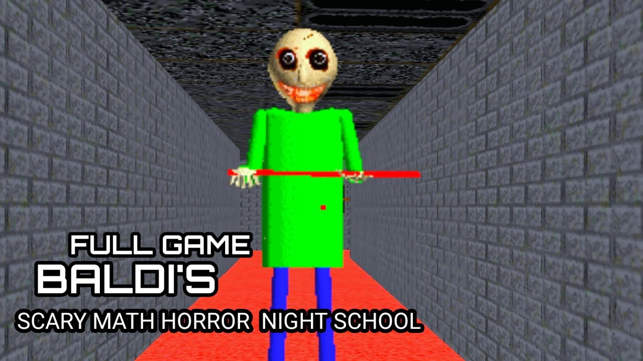 Scary math horror nightschool baldi's full gameplay - YouTube