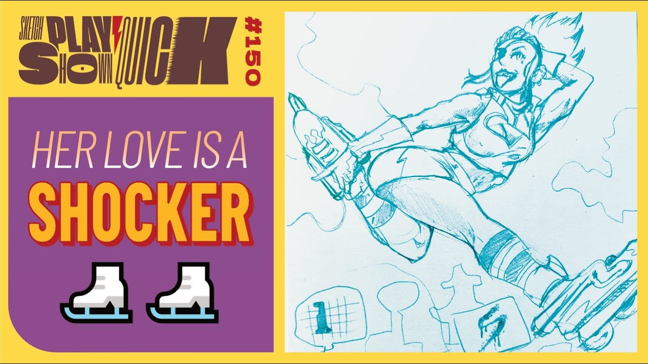 Love Shockers ALWAYS Score! 150TH SESSION | Sketch Play Shown Quick ...