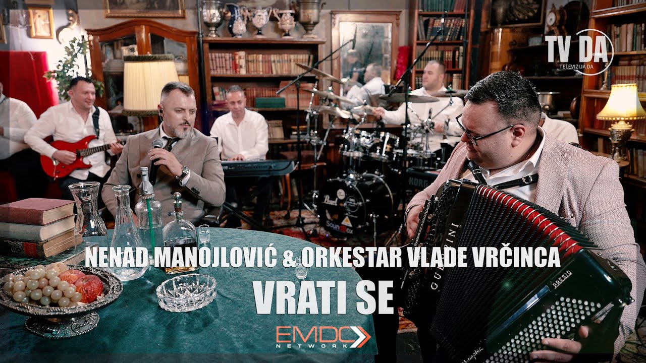 NENAD MANOJLOVIC & ORK. VLADE VRCINCA - VRATI SE (COVER) - YouTube