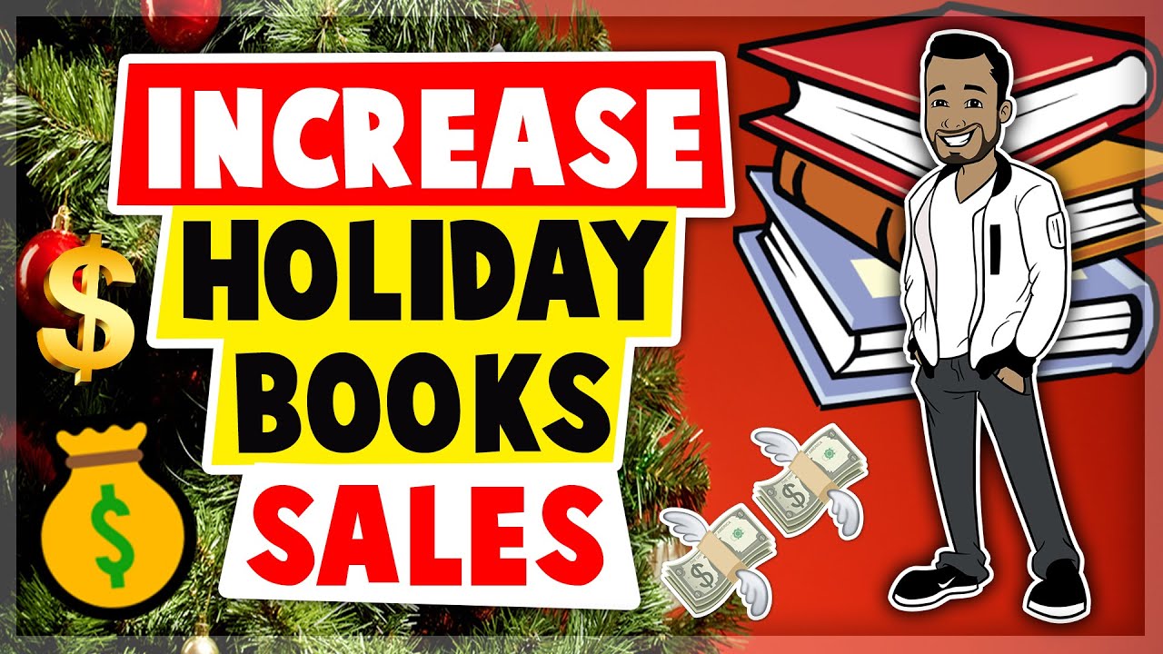 How to Increase Holiday Book Sales 2019 - YouTube
