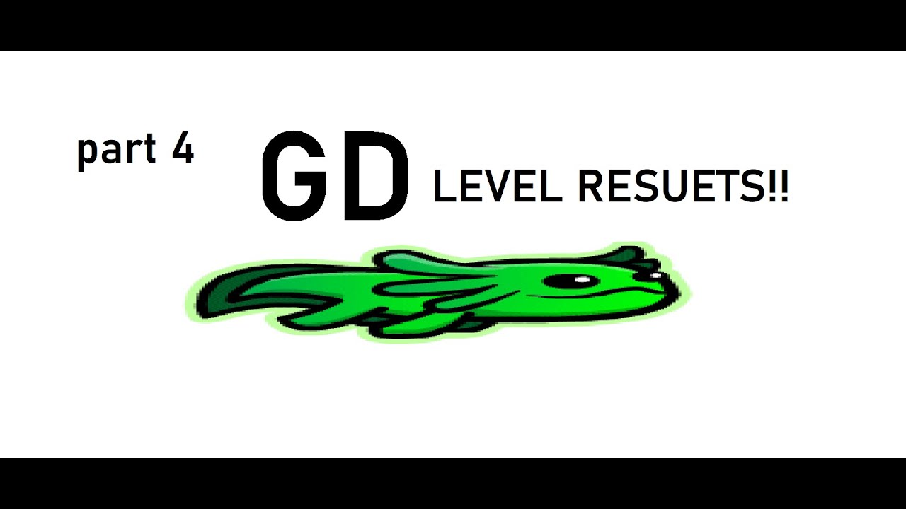GD Level Requests! (PT 4) - YouTube