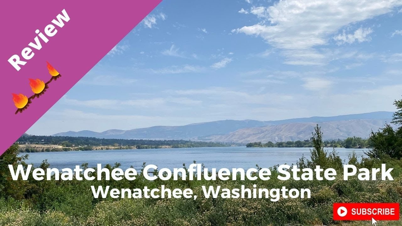 Campground Review: Wenatchee Confluence State Park, Washington - YouTube