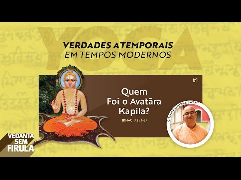#1 Quem Foi o Avatāra Kapila?