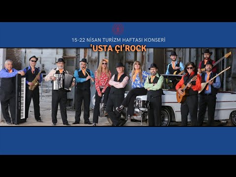 15-22 Turizm Haftası Konseri - Grup 'Ustaçı'rock