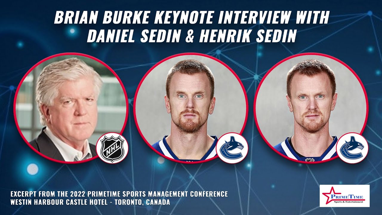 Throwback - Clip 181: Brian Burke Keynote Interview with Daniel Sedin ...