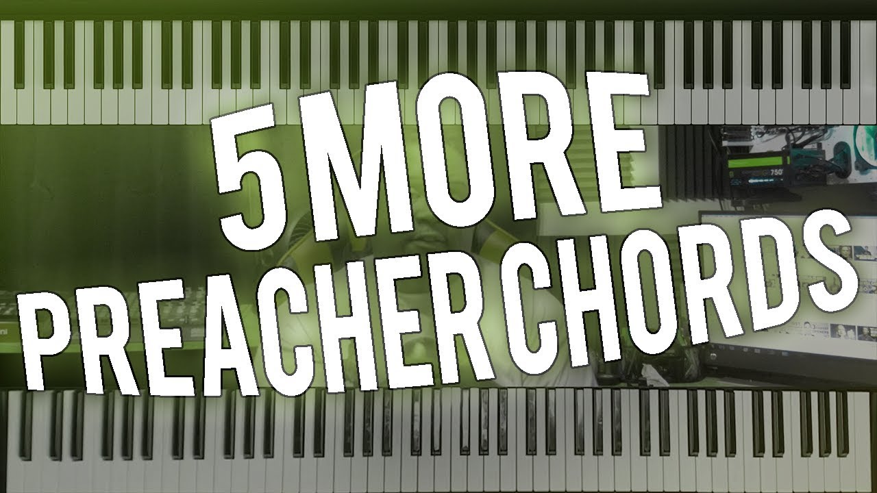 5 MORE Simple Preacher Chords on Piano - YouTube