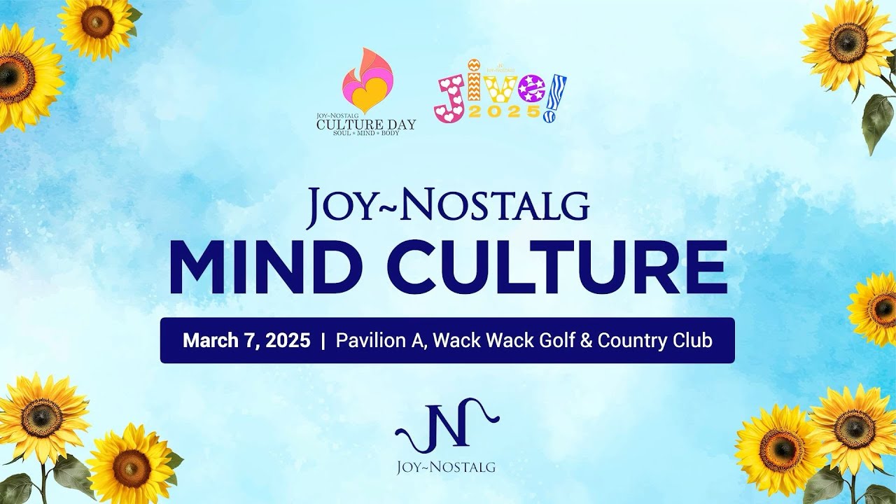 March 2025 Mind Culture with the Joy~Nostalg Foundation | Happiness - YouTube