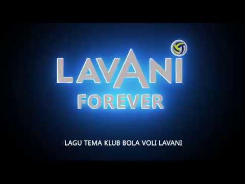 Lavani Forever “Theme Song” Klub Bola Voli Lavani - YouTube
