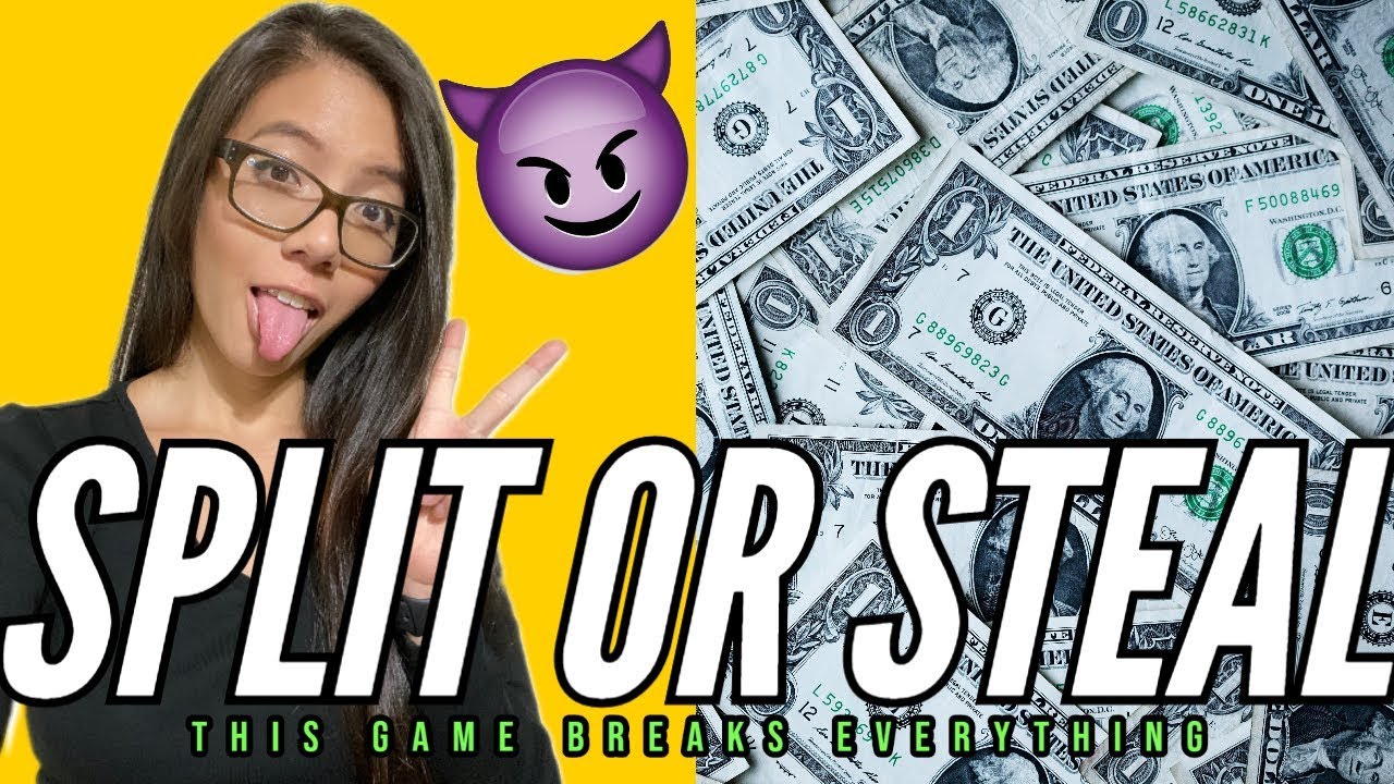 SPLIT OR STEAL: THIS GAME BREAKS EVERYTHING - YouTube