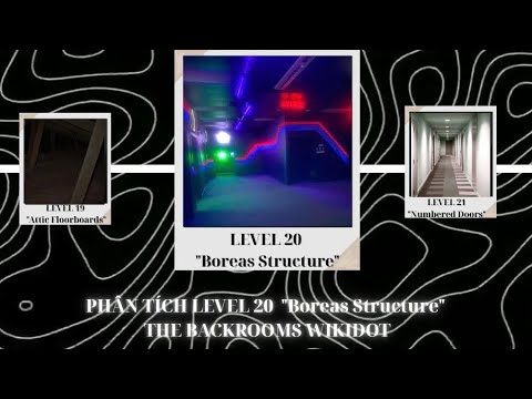 Phân tích LEVEL 20 "Boreas Structure" THE BACKROOMS WIKIDOT - YouTube