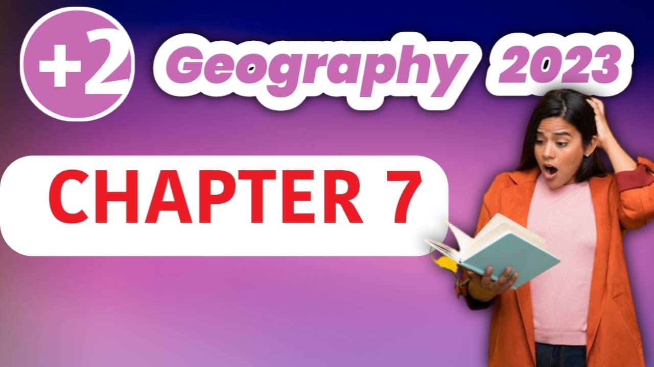 +2 geography, chapter 7 important questions, | Christmas, exam, important questions, chapter 7 ...