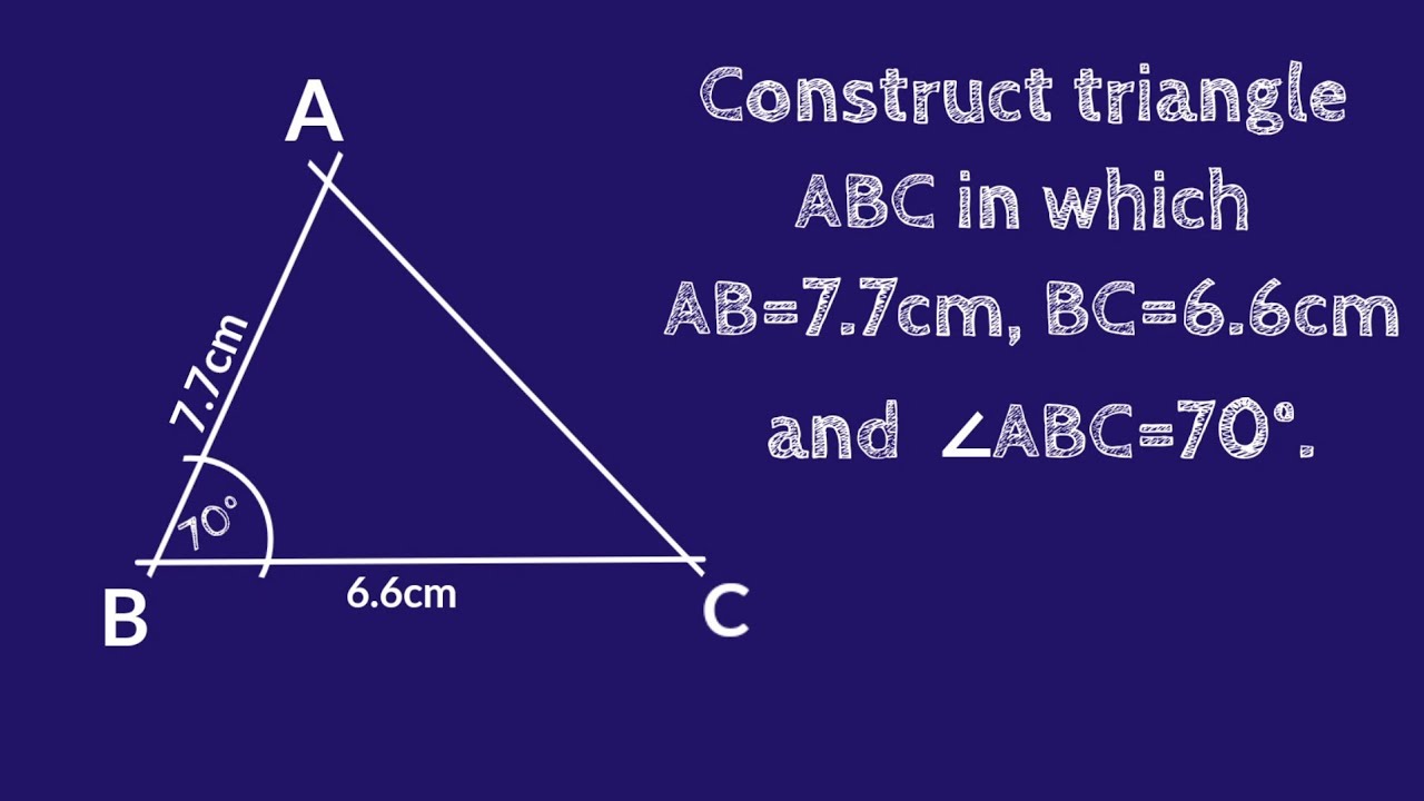 Construct a triangle ABC , AB=7.7cm BC=6.6cm and angle ABC=70 degree. @SHSIRCLASSES - YouTube
