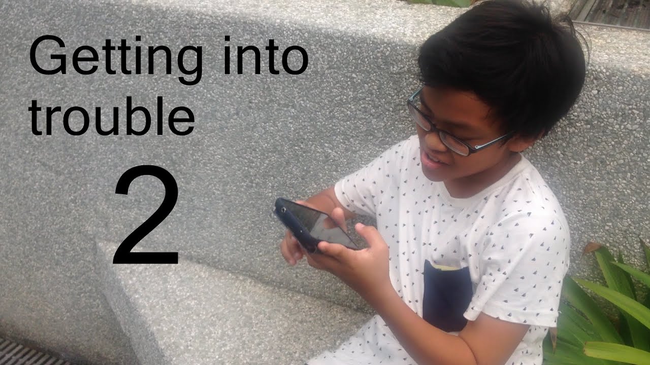 Gettting into trouble 2:Consequences - YouTube