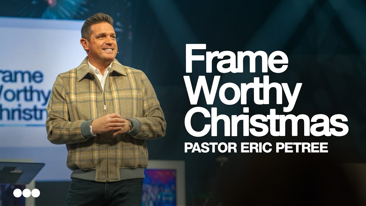 Frame Worthy Christmas | Eric Petree | Citygate Church | Luke 2:10-19 ...