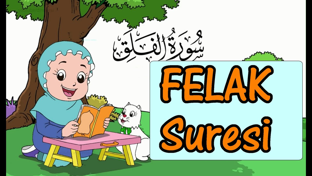 çocuklar için felak suresi -7 tekrarlı okunuş ve anlamı | Felak Suresi ...