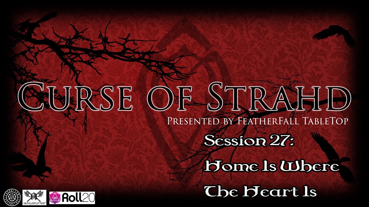 Ep. 27: Home Is Where The Heart Is | Curse of Strahd | Dnd 5e - YouTube