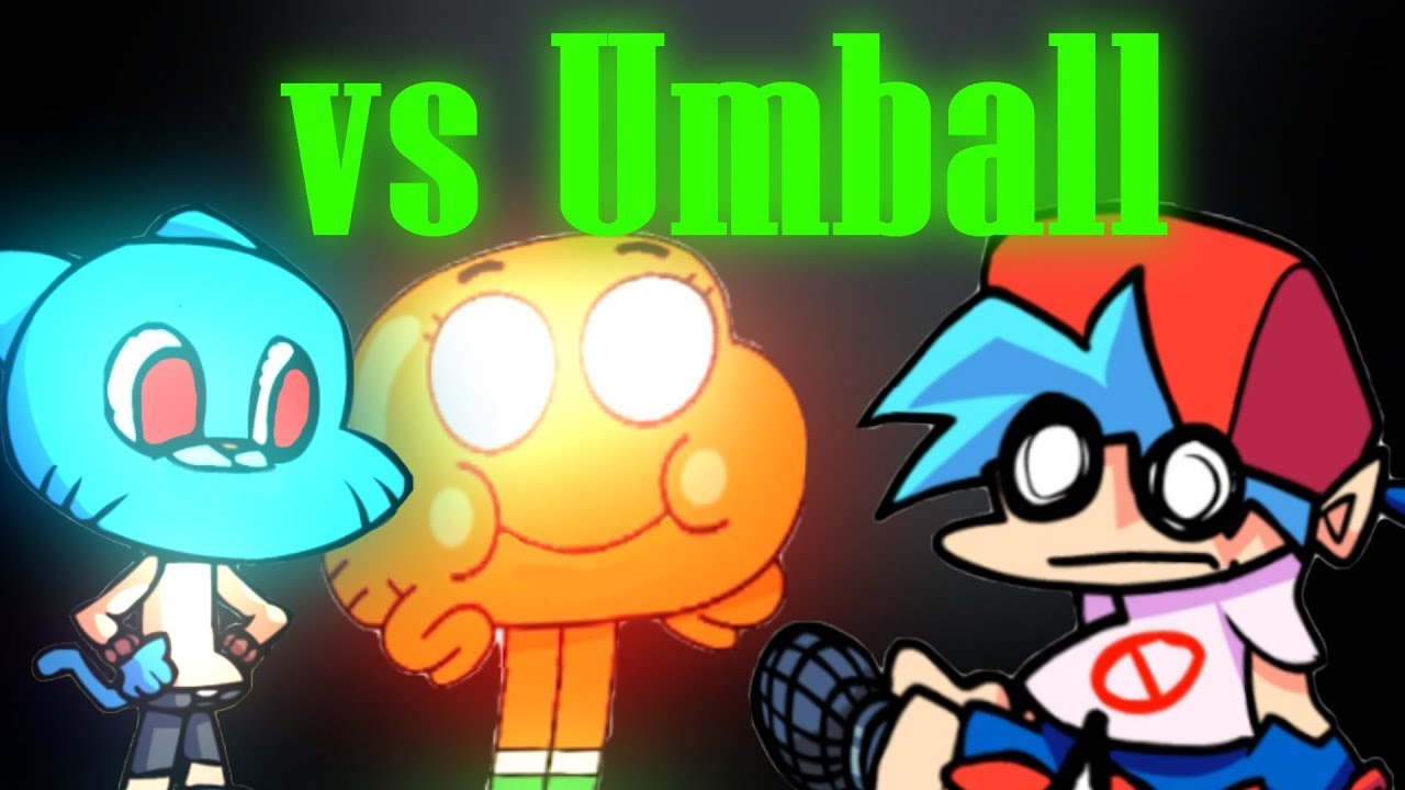 FNF vs Umball (CreepyPasta of Gumball ) + FULL WEEK - YouTube