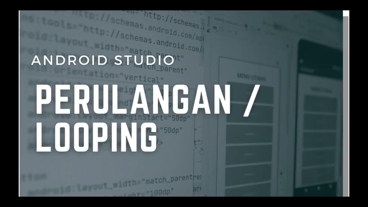 Android Dasar : Perulangan / Looping - YouTube