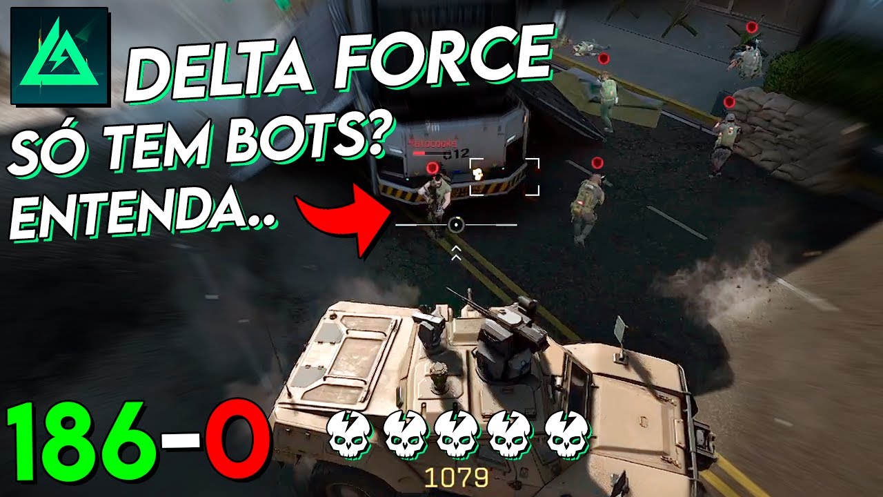 186-0 DELTA FORCE SÓ TEM BOTS! O que acham disso? - YouTube