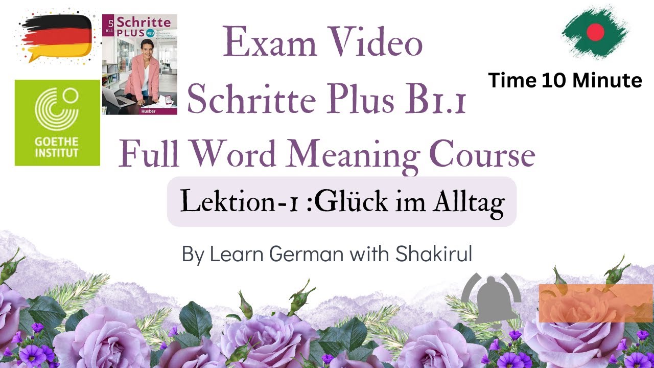 Schritte Plus B1.1 Lektion 1 Exam | Glück im Alltag | German-English ...