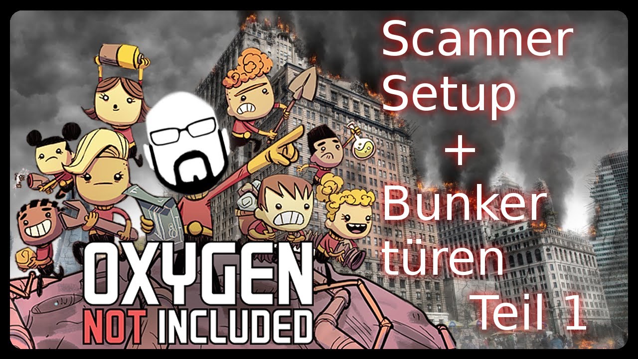 Oxygen not Included: Teil 1 Scanner System Anleitung | Scanner Setup ...