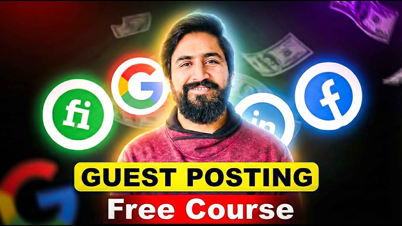 Complete Guest Posting Course 2026 🔥| Part 1 | GBOB Earning Course Free ...