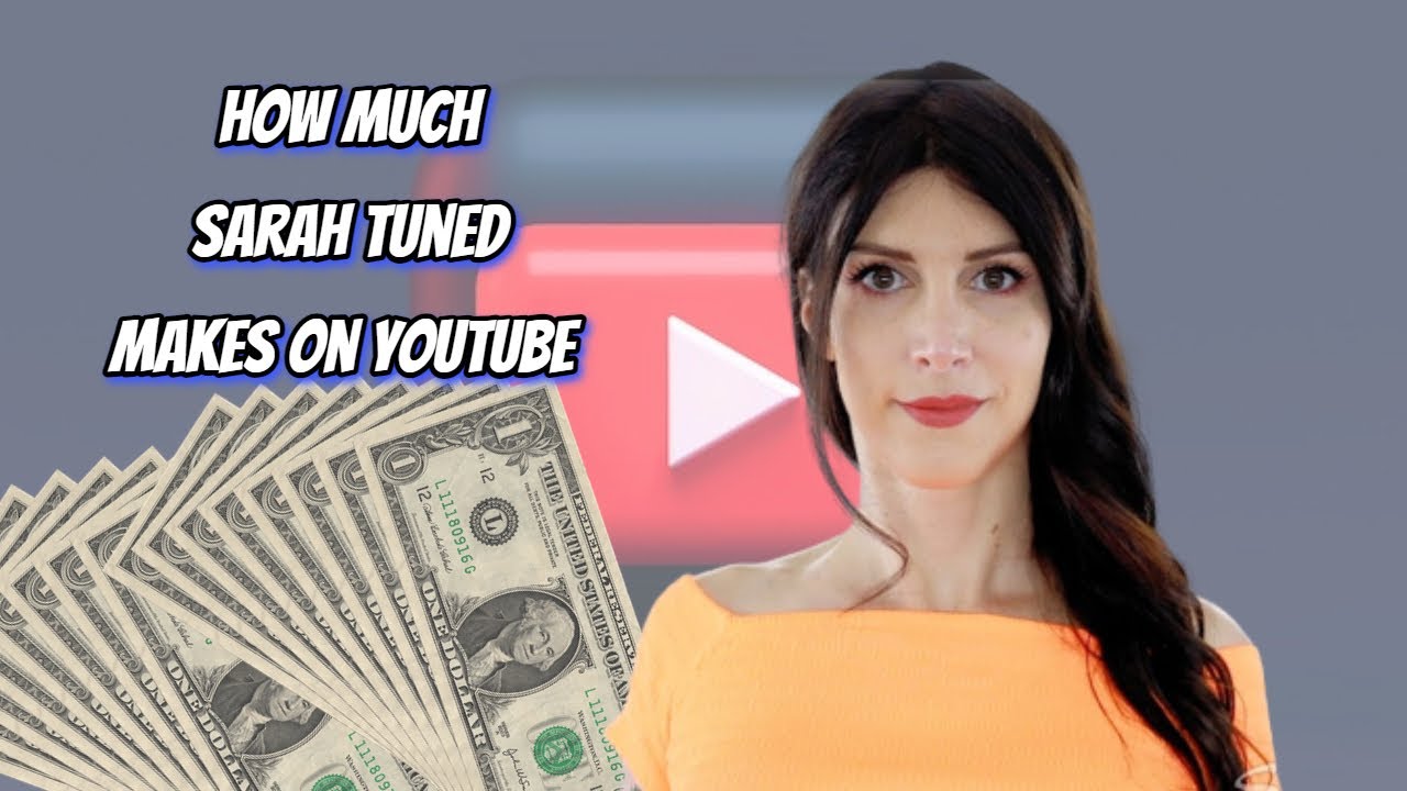 How Much Does Sarah -n- Tuned Earn from YouTube? Here's the data - YouTube
