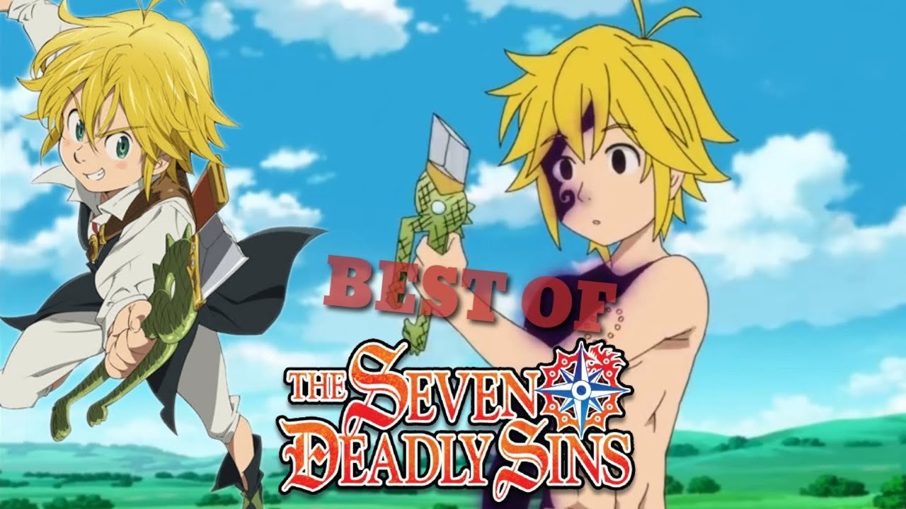 BEST OF MELIODAS RAGE MOMENTS - YouTube