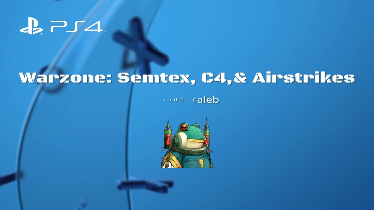 Warzone: Semtex, C4, & Airstrikes - YouTube