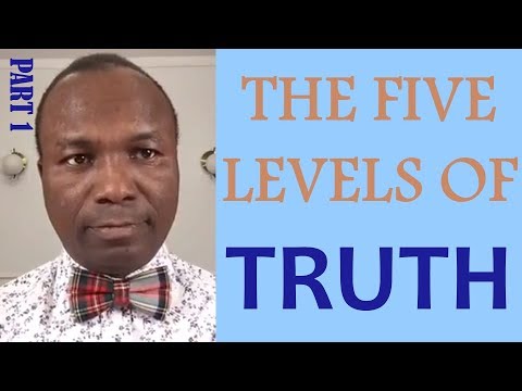 1/45. 2017-07-10: THE FIVE LEVELS OF TRUTH (PART 1) - THE POWER AND ...
