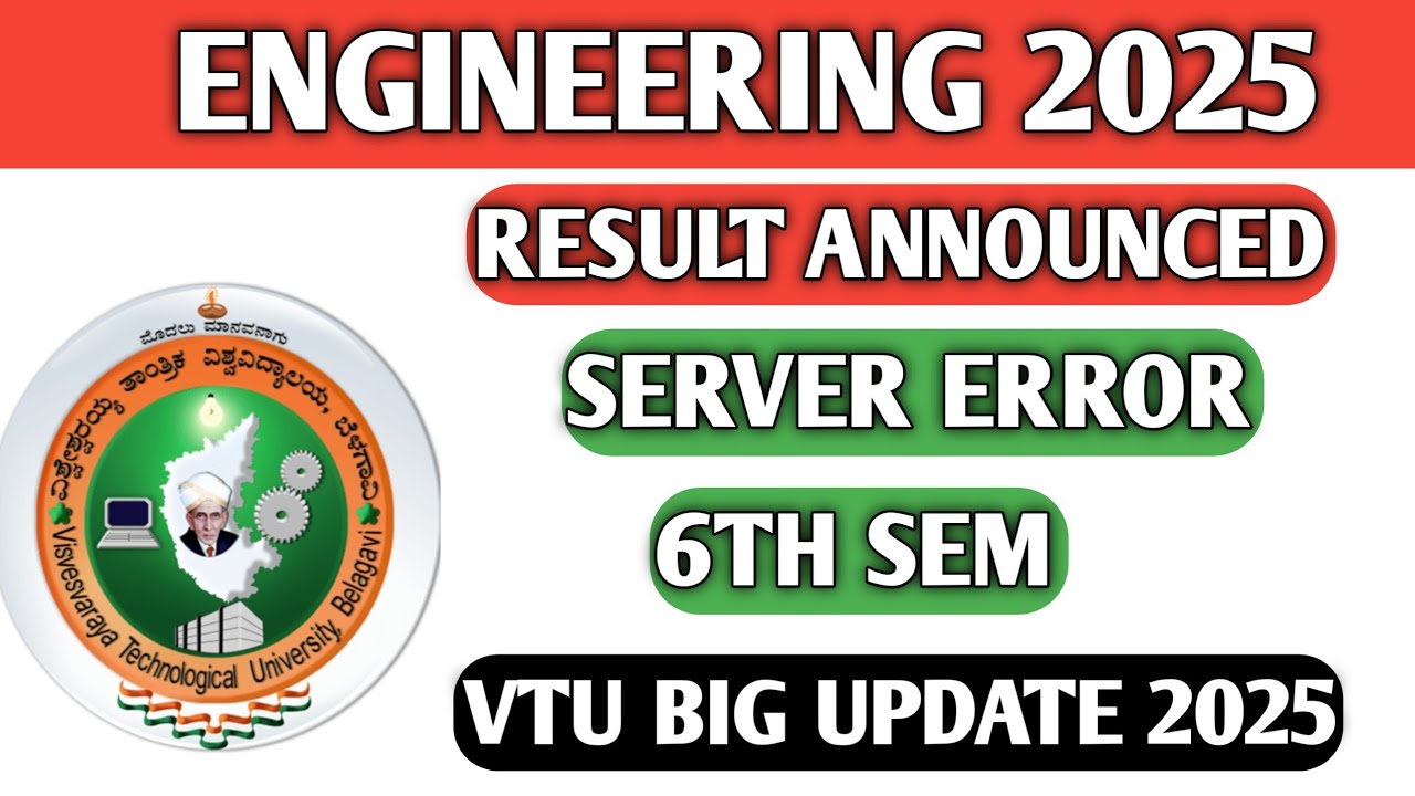 6TH SEM VTU RESULT 2025|VTU RESULT 2025 ANNOUNCEMENT BY VTU |6TH SEM ...