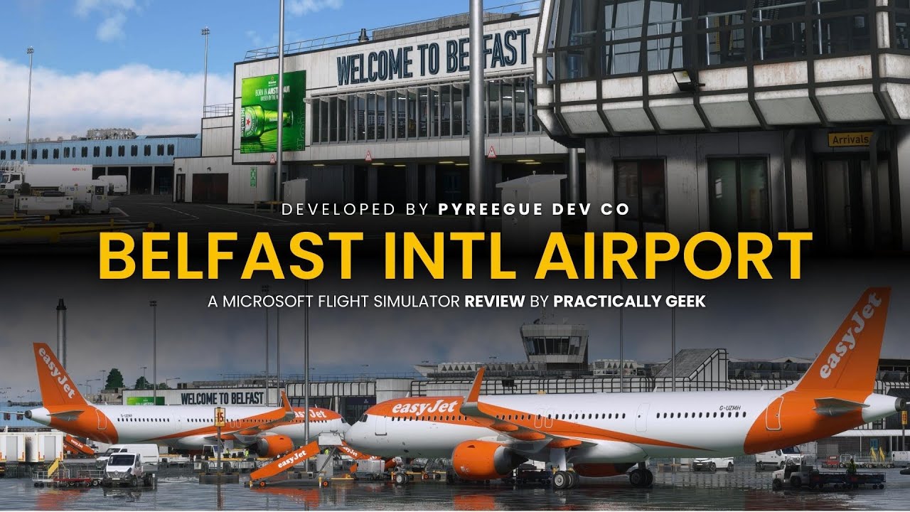Belfast International Airport [EGAA] | Microsoft Flight Simulator Add ...