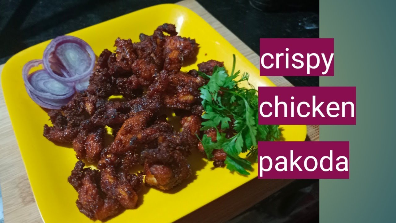 chicken pakoda recipe//crispy chicken pakoda - YouTube