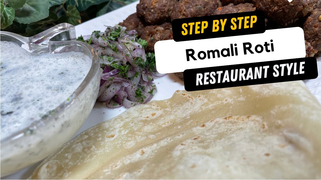 Romali Roti Recipe | Easy Step-by-Step Rumali Roti Recipe [Perfect ...