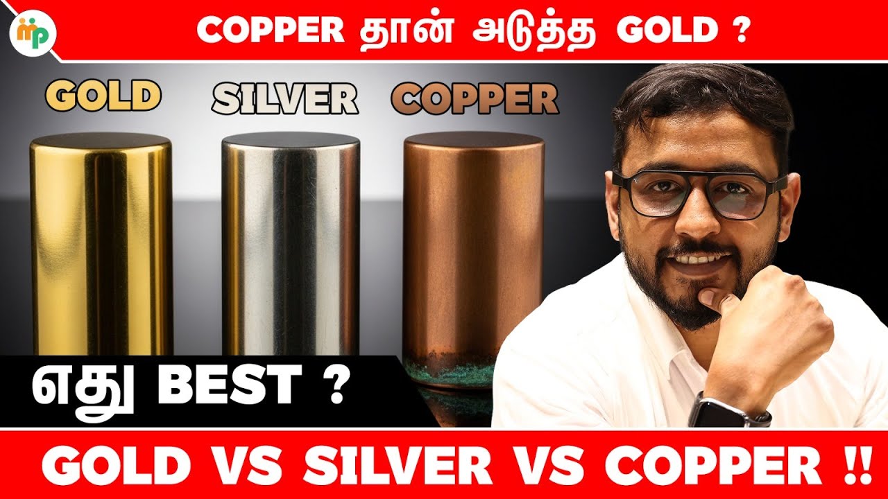 Next Gold Copper-ஆ? 🤔Gold vs Silver vs Copper | Middle East Tension ...