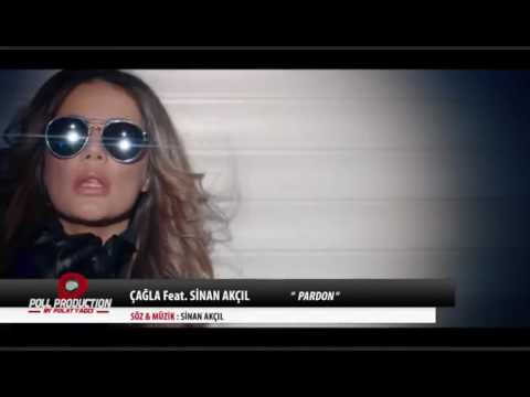Çağla Ft. Sinan Akçıl _PARDON