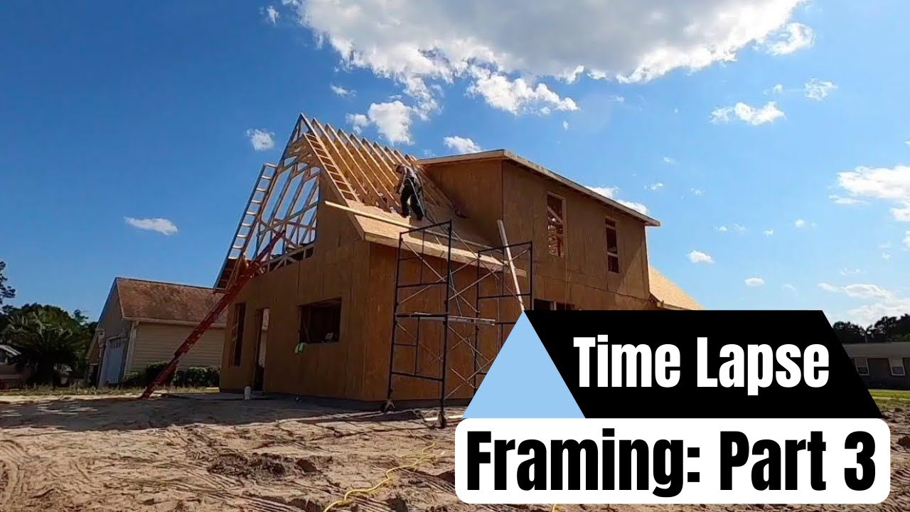 Time Lapse Framing: Part 3: House Construction: Episode 8 - YouTube